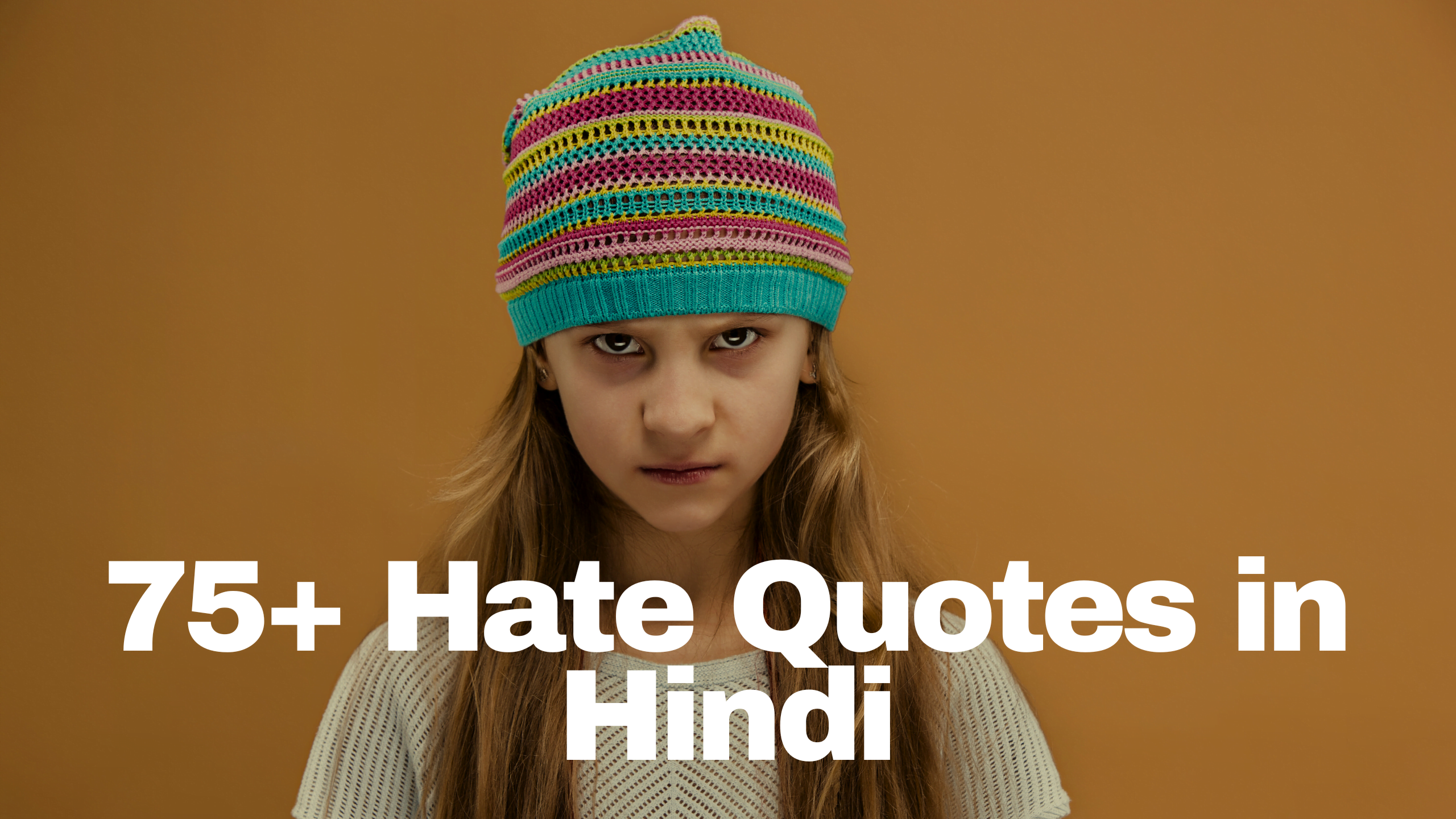 75+ Hate Quotes in Hindi | घृणा भरे विचार